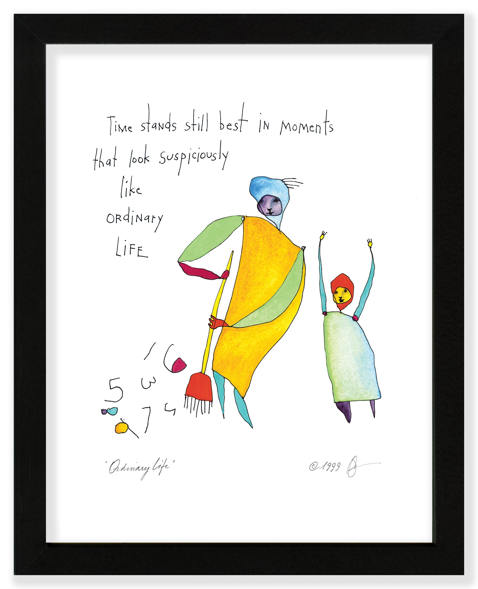 Ordinary Life Art Print