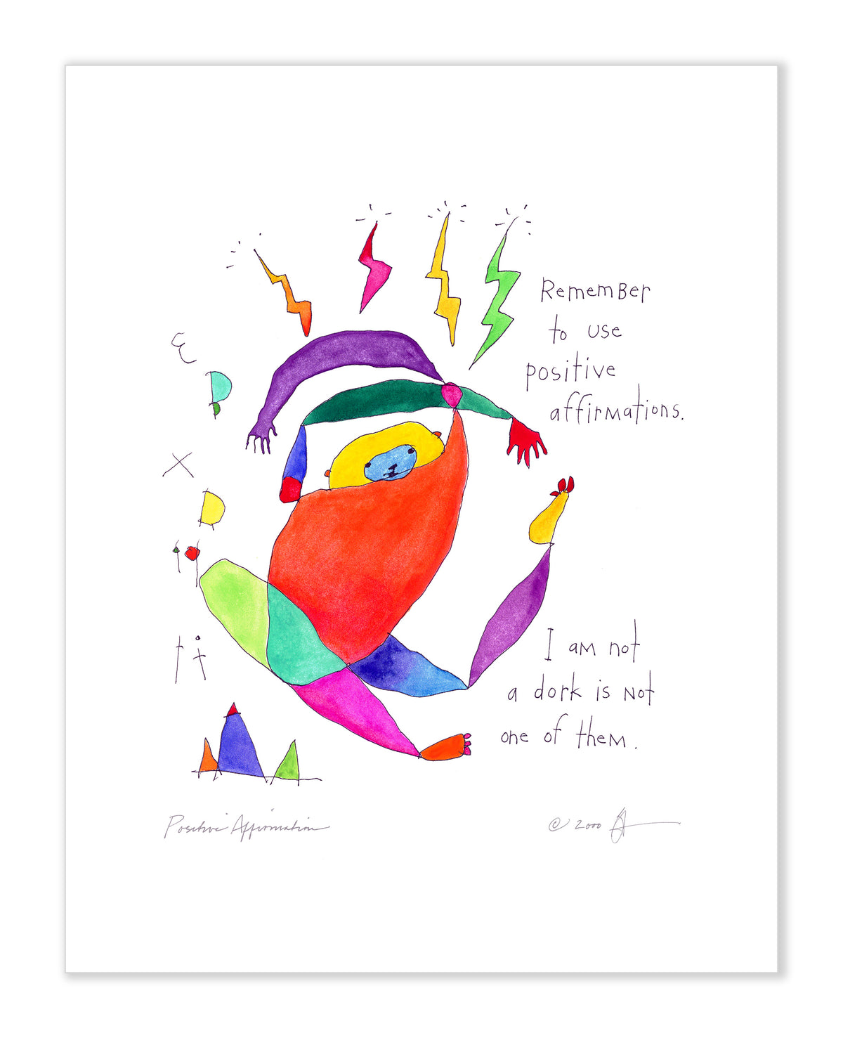 Positive Affirmation Art Print