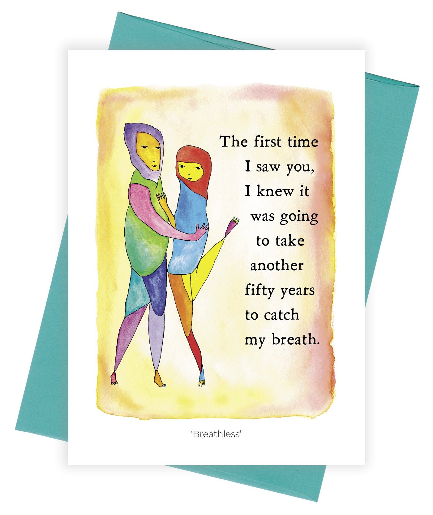 Breathless Greeting Card
